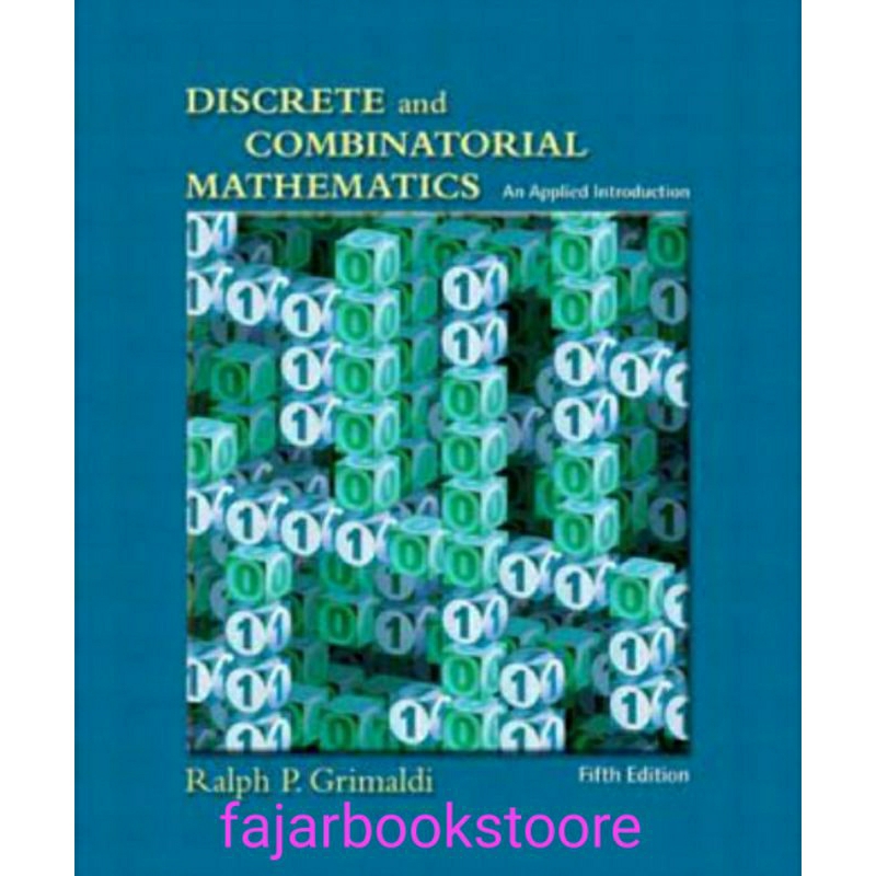 Discrete and combination mathematics: An Applied IntroductionAuth ...