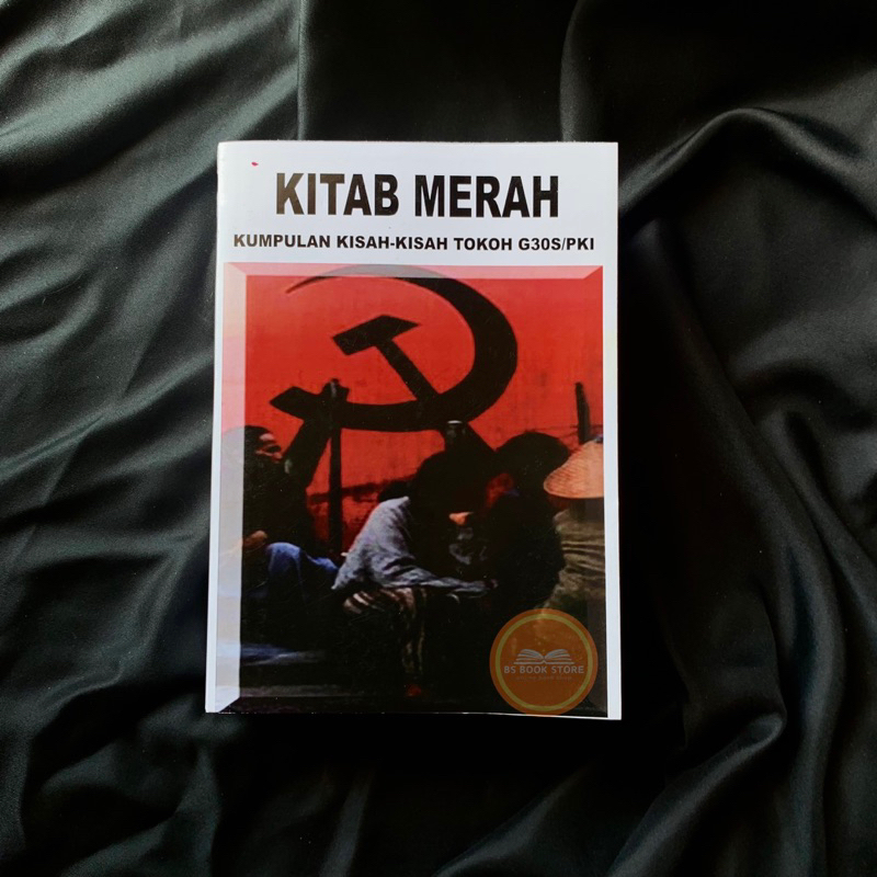 MERAH Red BOOK - A COLLECTION OF CHARACTER STORIES G30S / PKI - DN ...