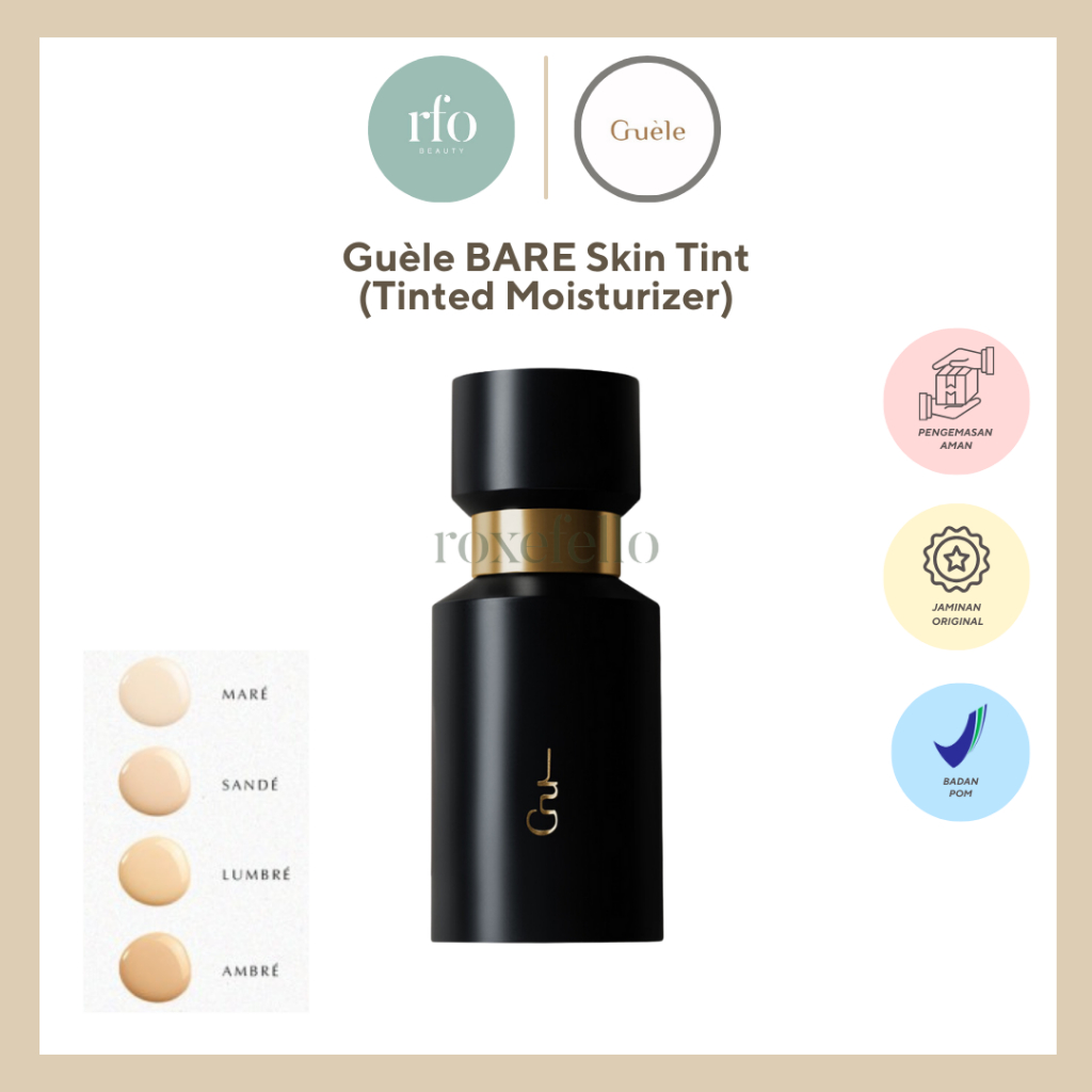 Guèle Bare Skin Tint ( Tinted Moisturizer) | Shopee Malaysia