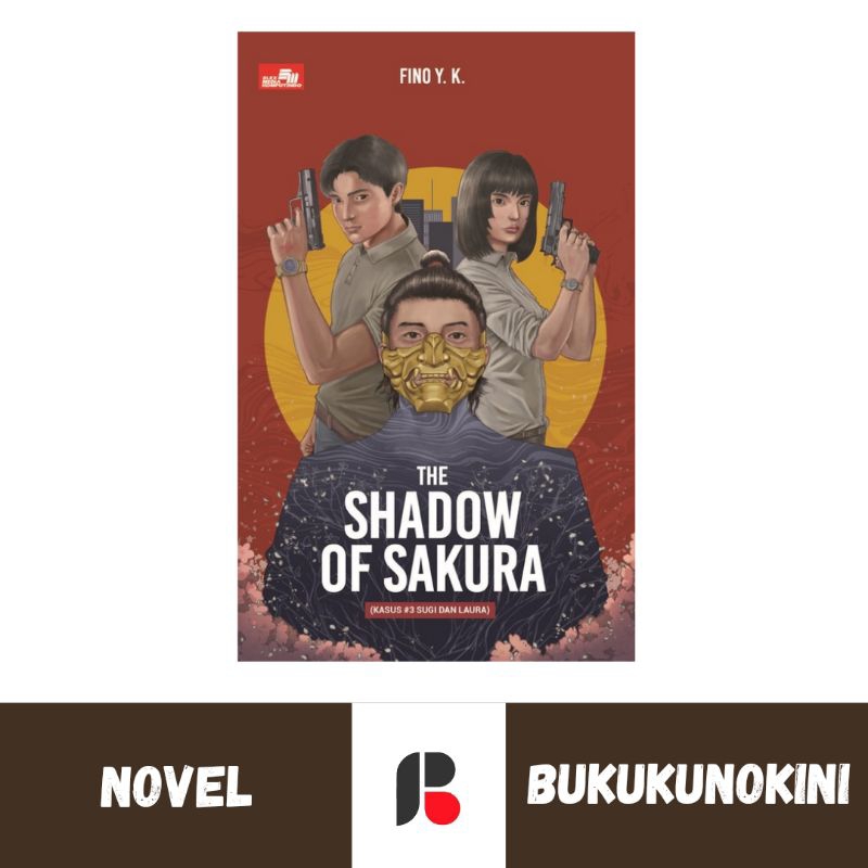 (Original, Sealed) Novel (Case 3 Sugi and Laura) The Shadow of Sakura - Fino YK (Elex Media K ...