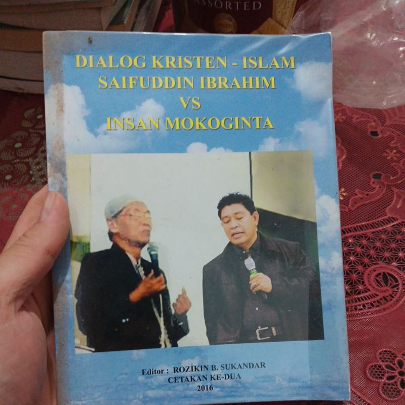 Christian-islamic Dialogue Book Saifuddin Ibrahim VS Insan Mokoginta ...