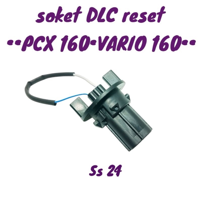 Manual research reset DLC connector Socket EURO 5 Socket DLC SCS honda PCX 160 Vario 160 - Ss 24 ...