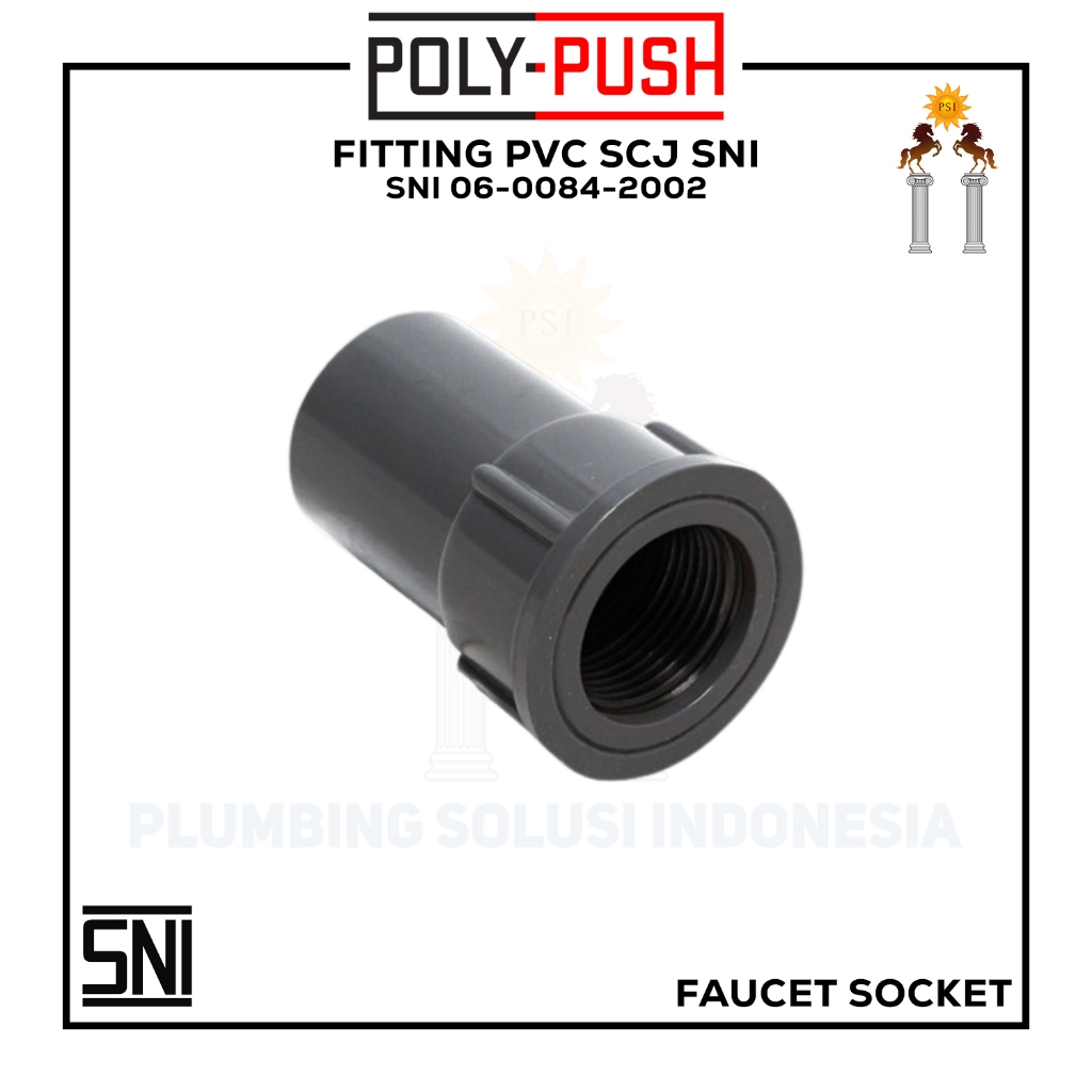 Poly Push Faucet Socket SNI SDD 2 Inch / 63 mm Sok Drat In PVC Fittings ...