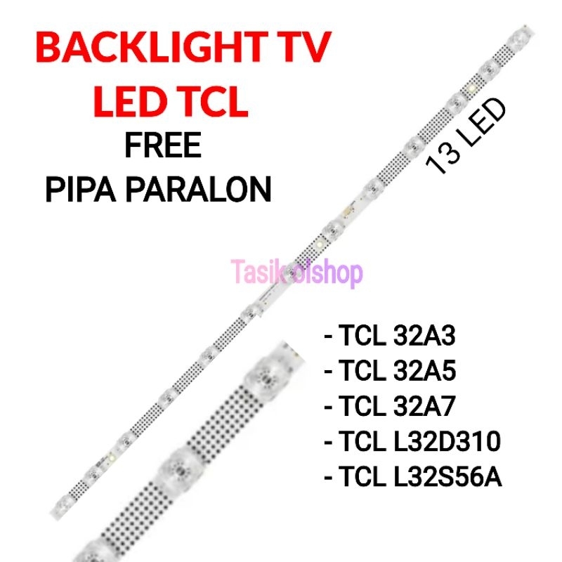 Tcl LED TV BACKDROP 32 inch 32A3 32A5 32A7 L32D310 L32S56A FREE PARALON ...