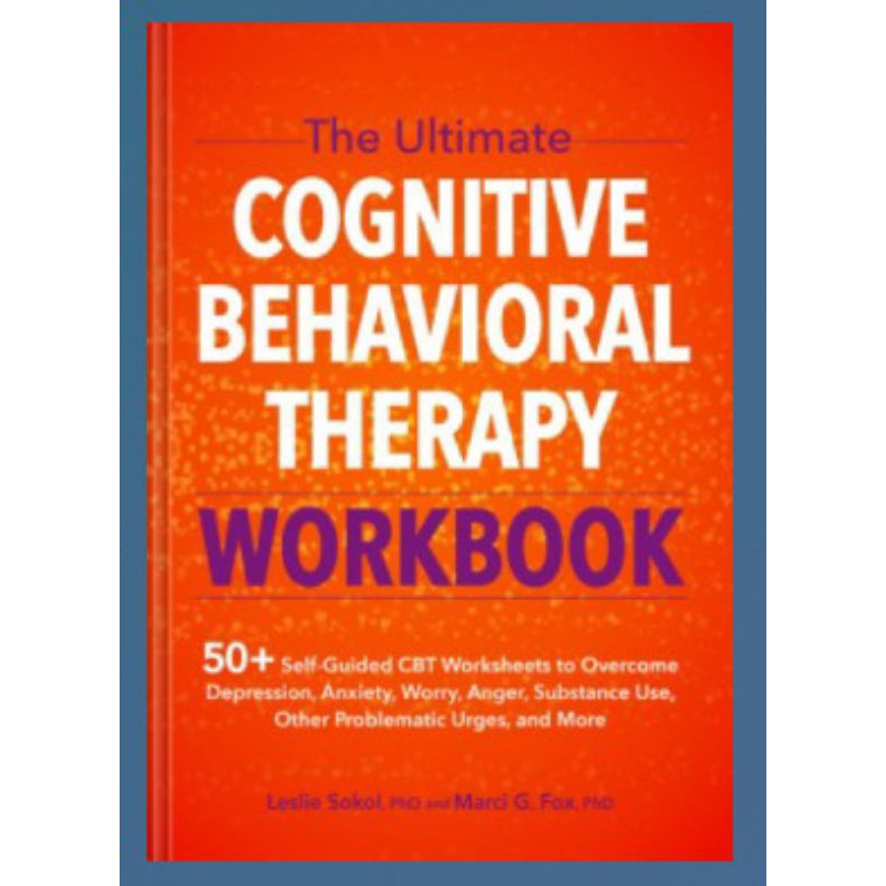 The Ultimate Cognitive Behavioral Therapy Workbook | Shopee Malaysia