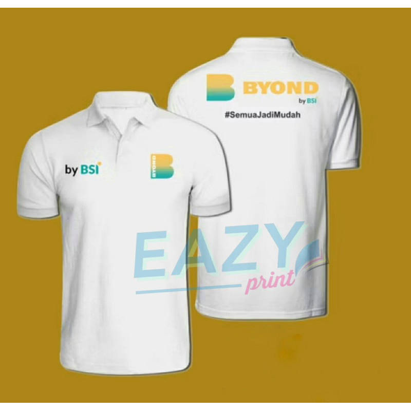 Baju POLO SHIRT BEYOND BYOND BY BSI BANK SHARIAH INDONESIAN EMPLOYEE ...