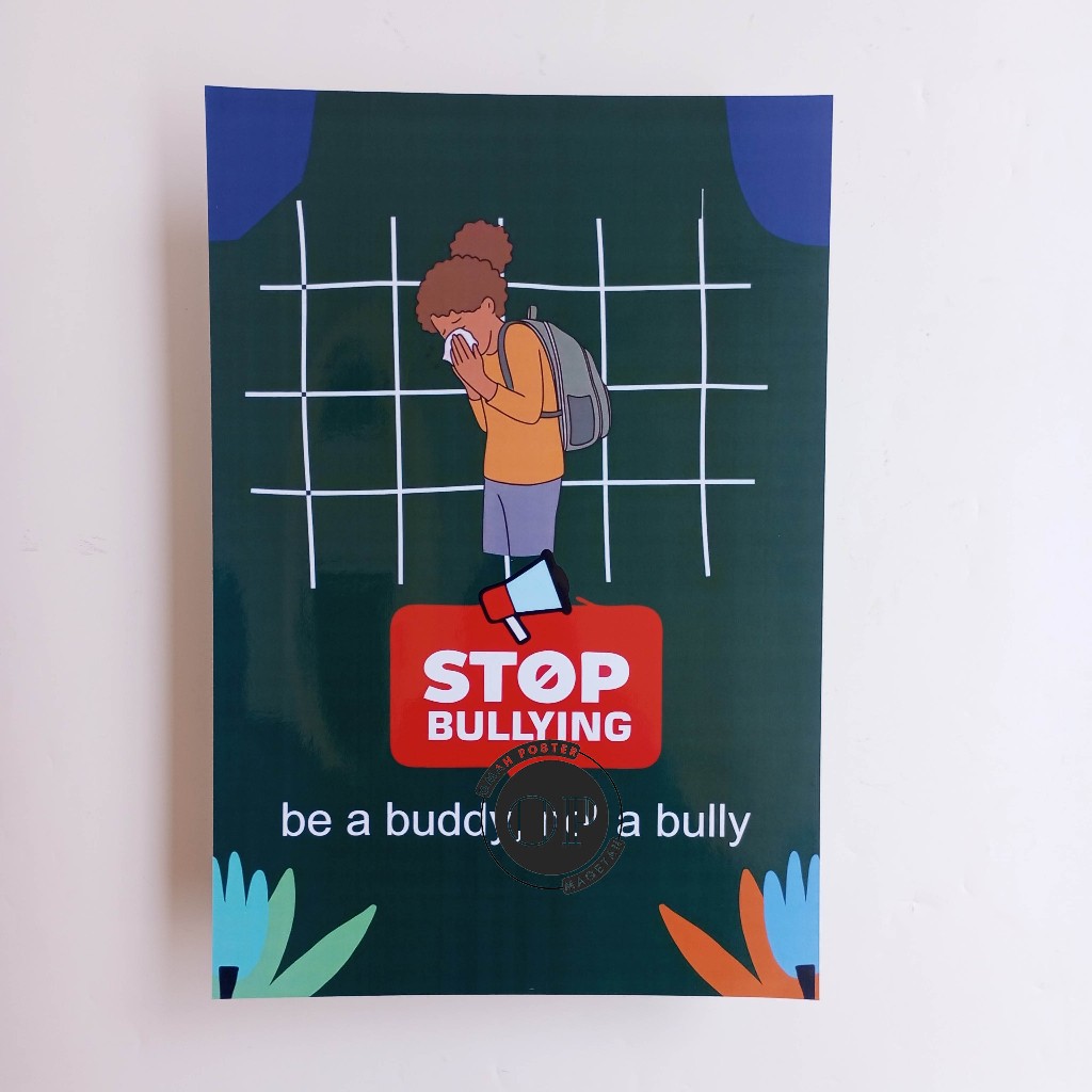 Poster Stop Bullying - Be a Buddy Not a Bully - Bullying In School ...