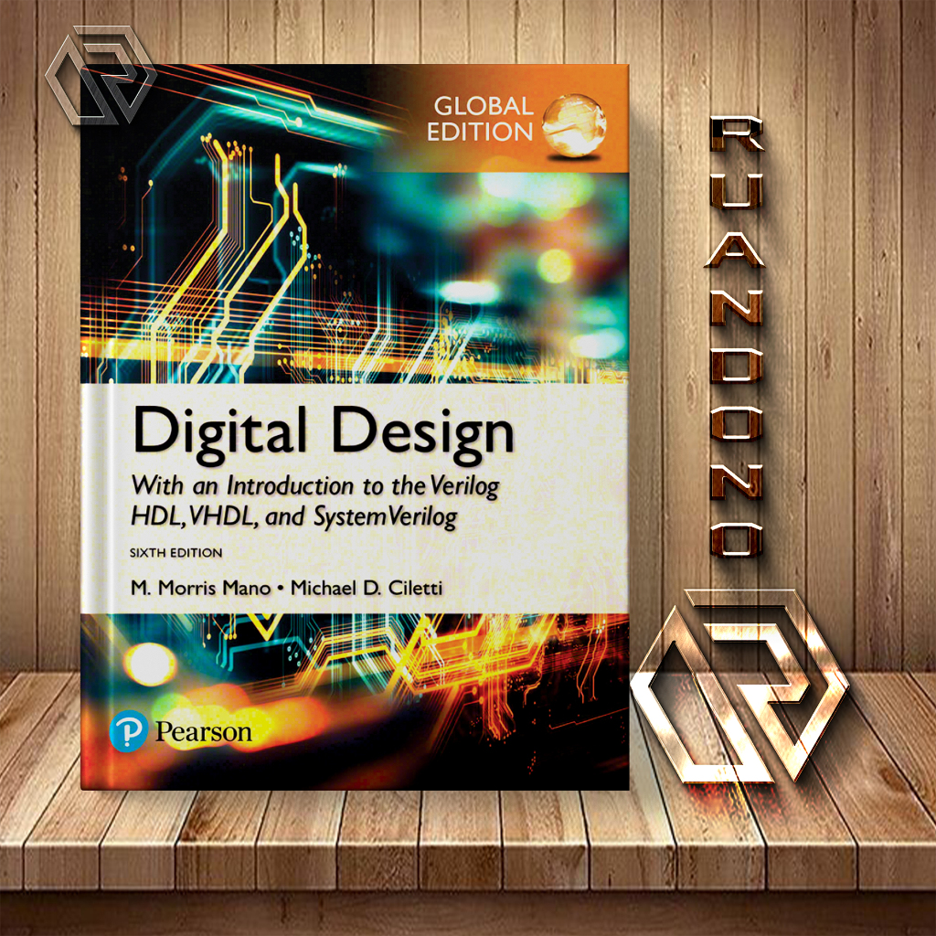 Digital Design With An Introduction To The Verilog Hdl Vhdl And 4571