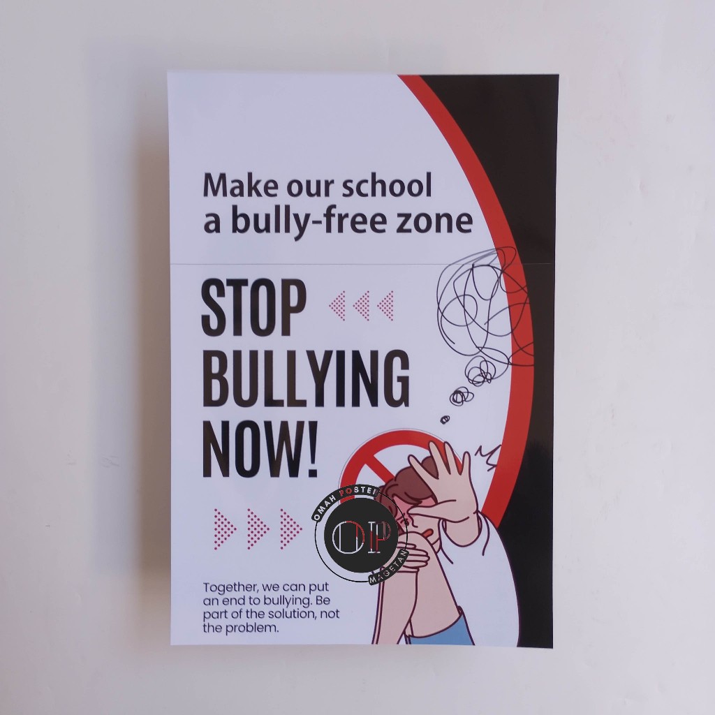 Poster Stop Bullying Now - Make Our School a Bully Free-Zone - Stop ...