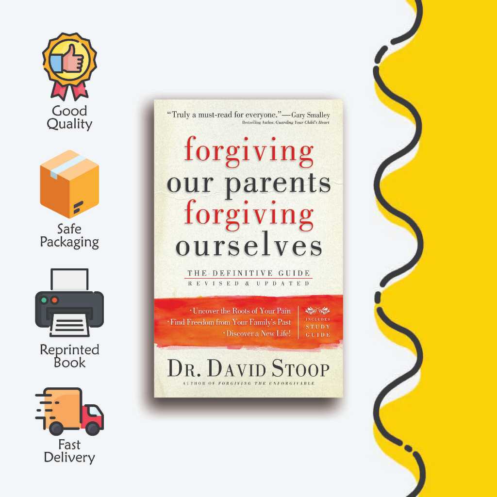 Forgiving Our Parents, Forgiving Ourselves: Healing Adult Children of ...