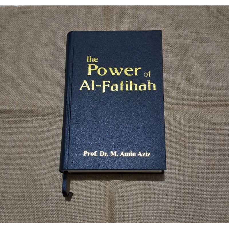 The POWER OF AL - FATIHAH (PROF. Dr. DR. DR. M. Amin AZIZ) | Shopee ...