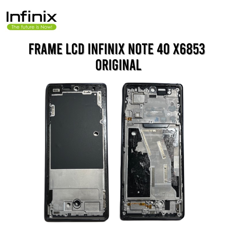 Infinix NOTE 40x NOTE 40x6853 LCD Plate Bone FRAME ORIGINAL | Shopee ...