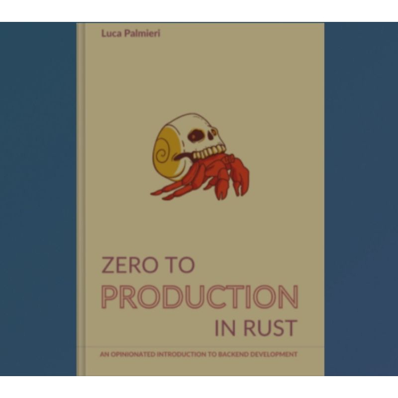 Zero to Production in Rust book: An Optional Introduction to Backend Development | Shopee Malaysia