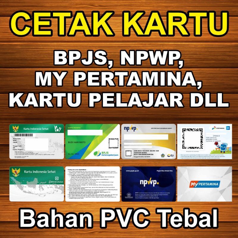 MINIMAL Print Id Cards / BPJS Cards, NPWP, MY PERTAMINA, STUDENT CARDS ...