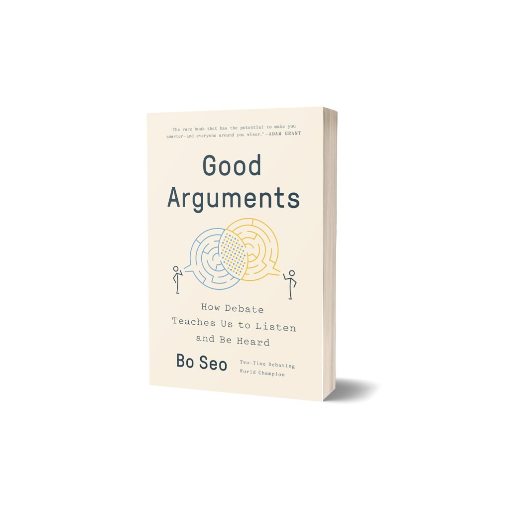 Good Arguments: How Debate Teaches Us to Listen and Be Heard by Bo Seo (English) | Shopee Malaysia