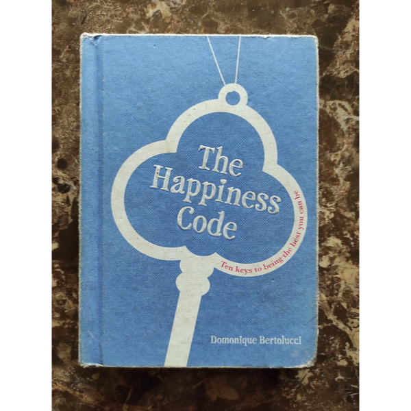 The Happiness Code: Ten Keys to Being the Best You Can Be (IMPORT) | Shopee Malaysia