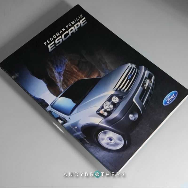 Manual Book Owner's Manual FORD ESCAPE GEN-1 Facelift 2006-2008 ...