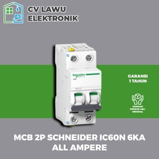 Mcb 2P Schneider IC60N 6KA 2 Phase 4A 6A 10A 16A 20A 25A 32A 40A 50A 63A | Shopee Malaysia