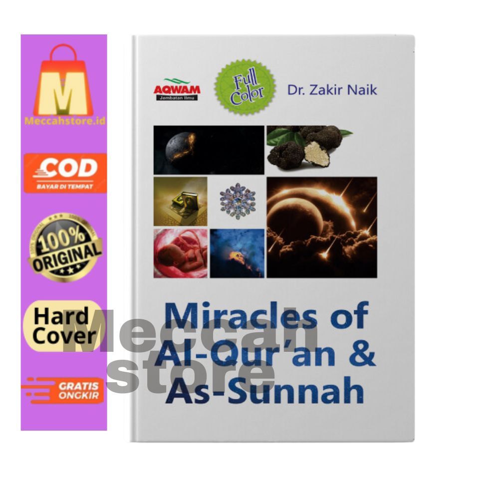 The Miracle of Al-Quran & As-Sunnah book by Zakir Naik Full Color ...