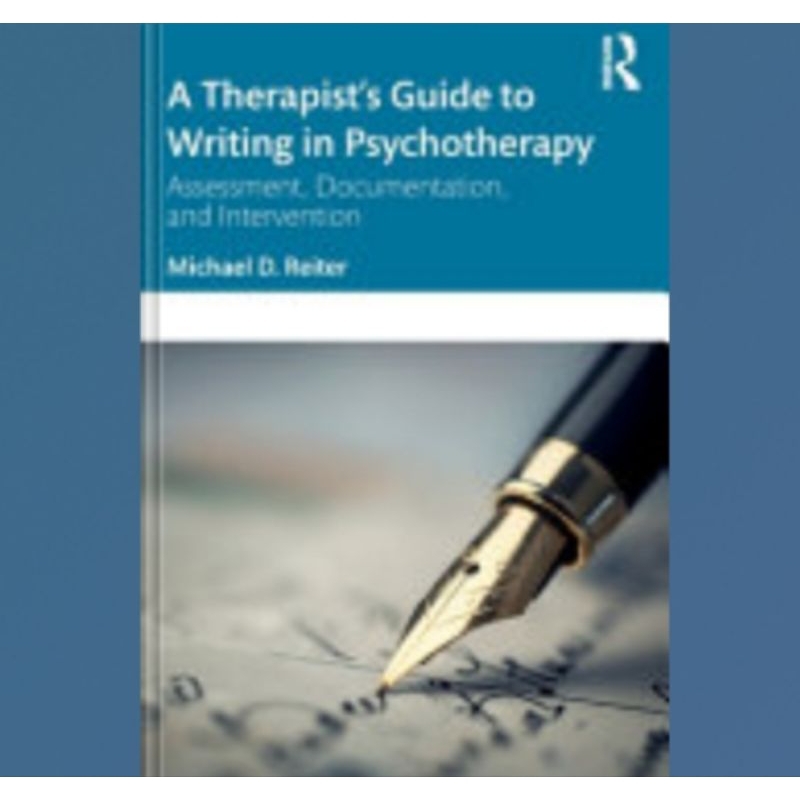 Book A Therapist's Guide to Writing in Psychotherapy: Assessment ...