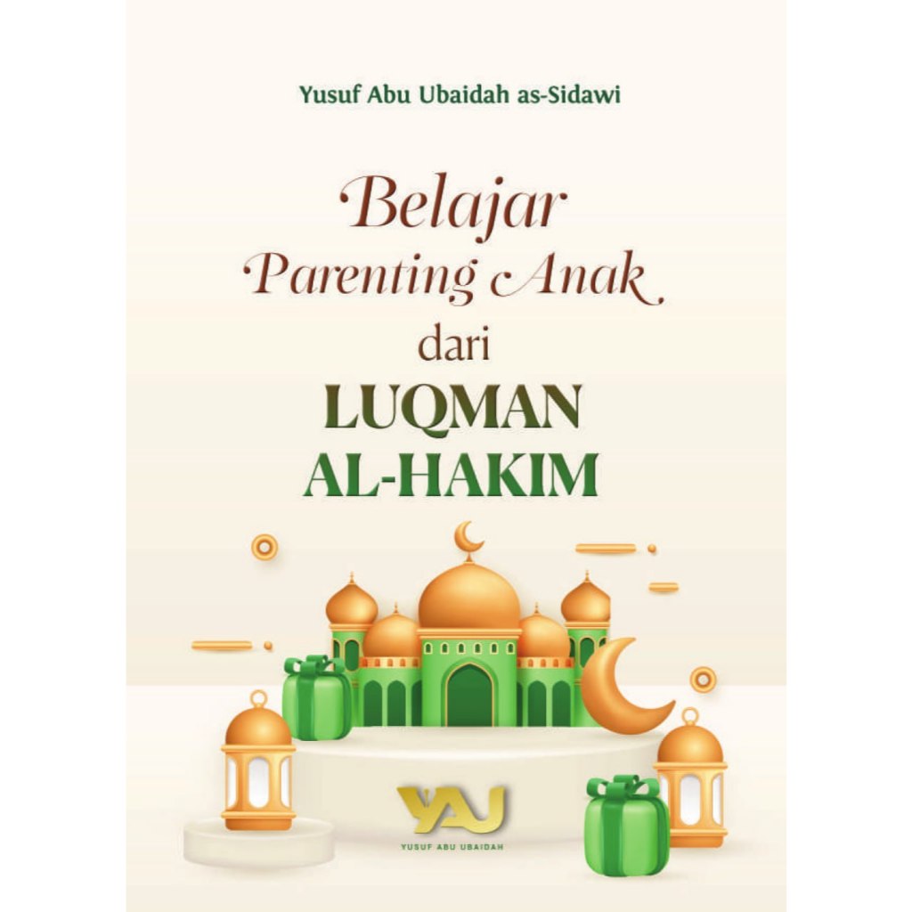 Learning Parenting Children from Lukman Al-Hakim (51 Pages) - Yusuf Abu ...