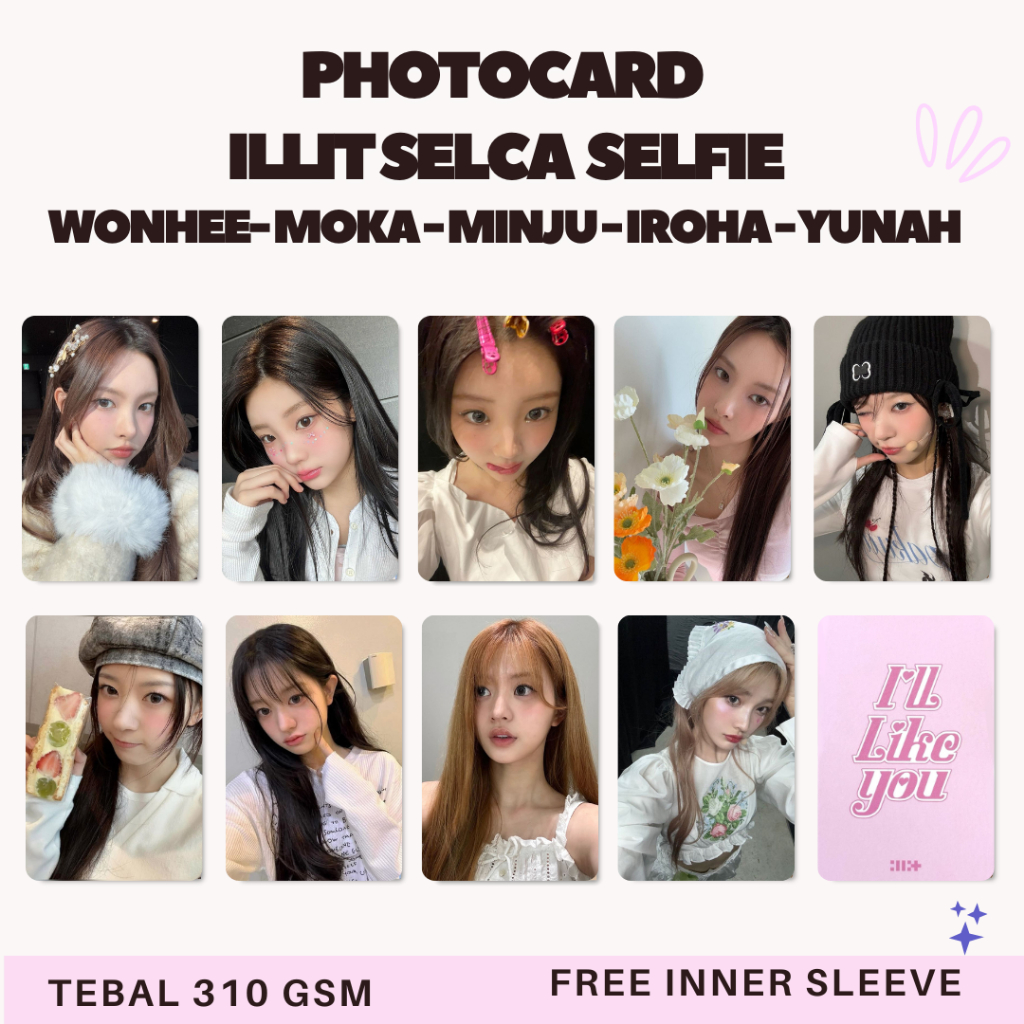 Illit Photocard selca selfie 2025 Premium lomo card Photocard wonhee yunah iroha minju moka ...