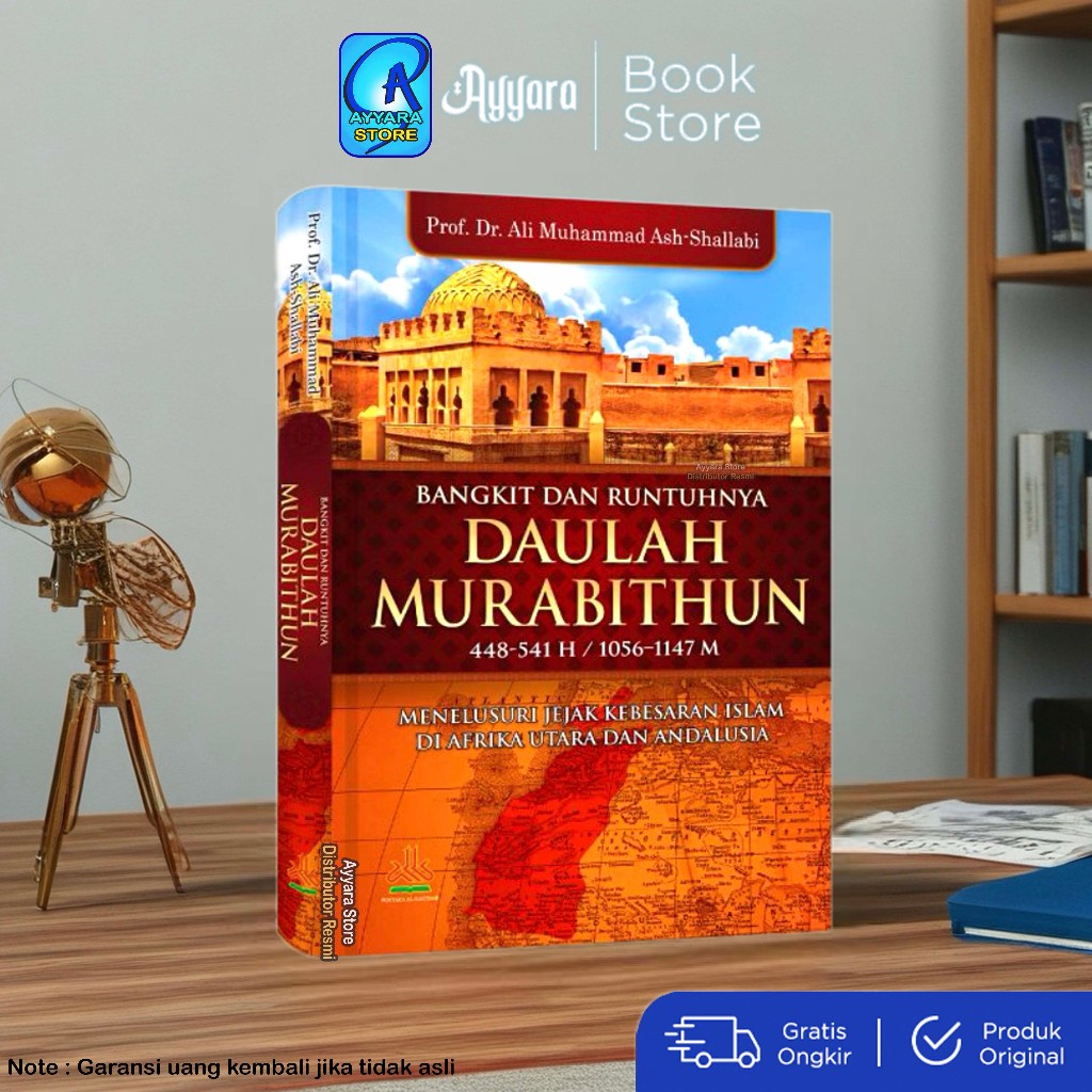 The Rise and Fall of the Murabithun Empire - Prof. Dr. Ali Muhammad Ash ...