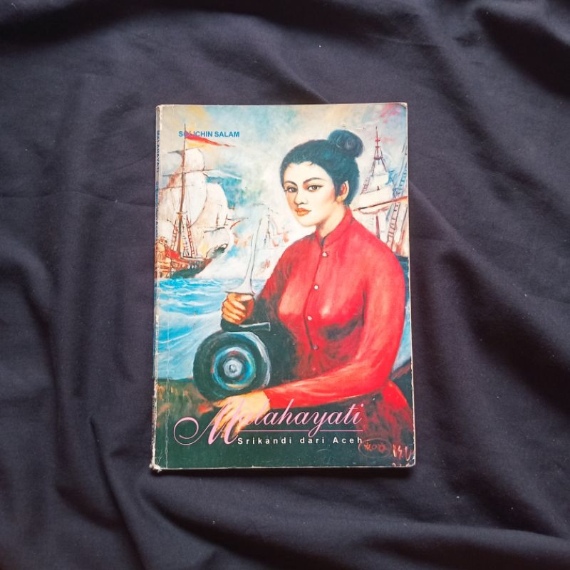 Malahayati - Srikandi from Aceh - Solichin Salam | Shopee Malaysia