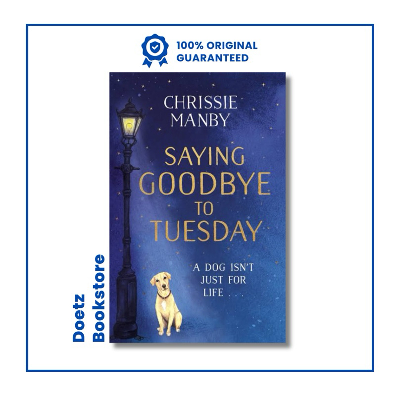 Saying Goodbye to Tuesday by Chrissie Manby | Shopee Malaysia