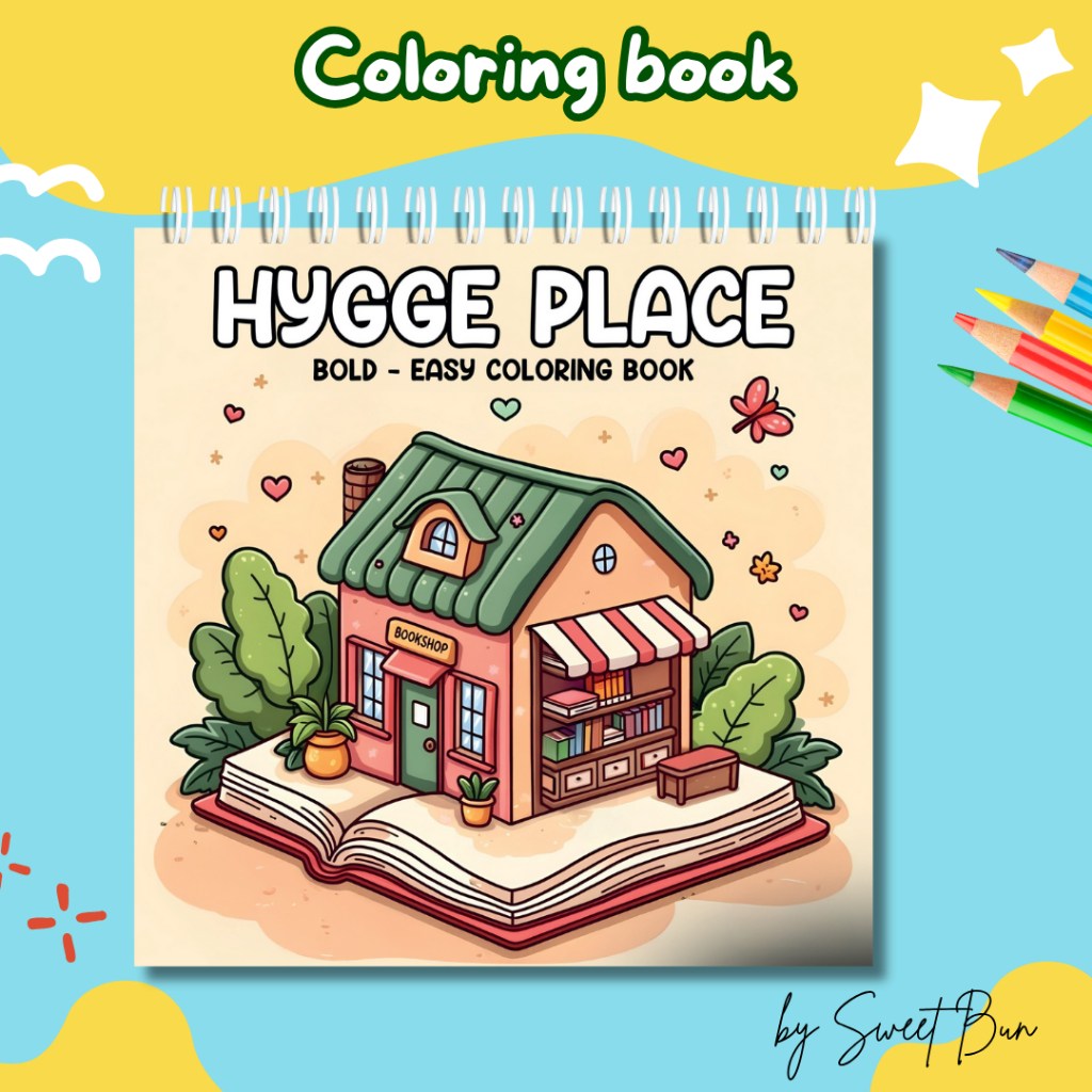 Coloring Book for Children, Teens, Adults - Hygge Place Coloring Book ...