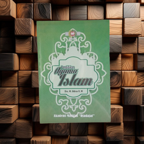 Islamic Religious Education Book - M Udrus UM- Djadajat Maritime ...