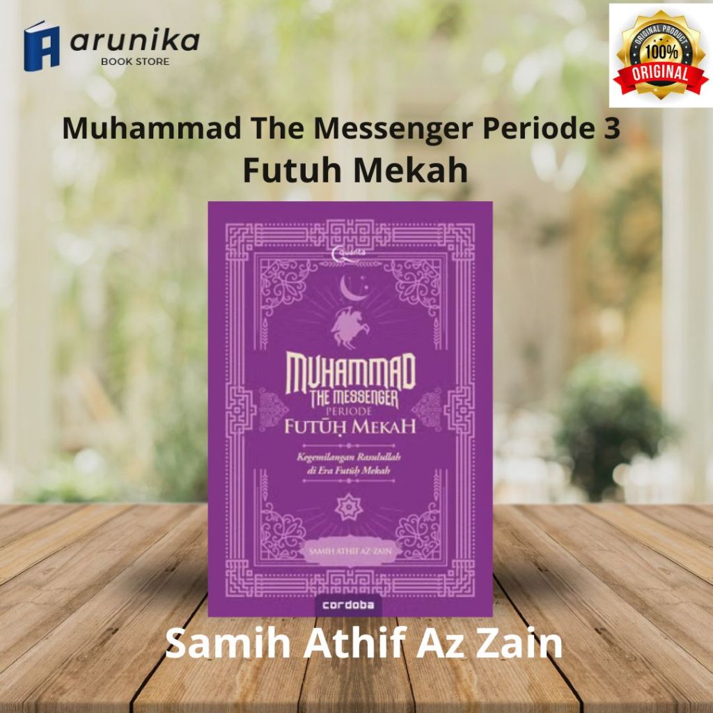 Muhammad The Messenger's book 3 Periods of Futuah Mecca - The Glory of ...