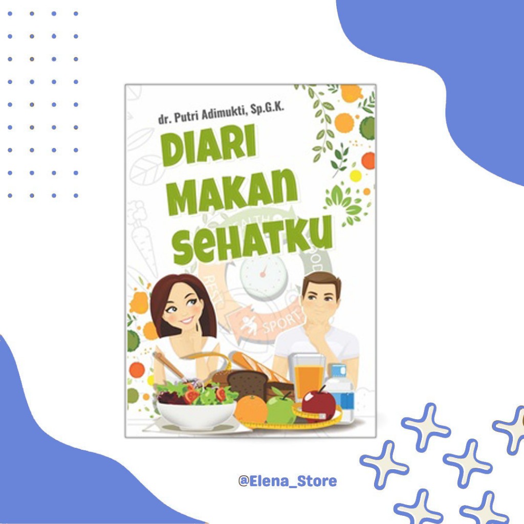 Es30p - My Healthy Eating Diary Book - HVS 70 Publisher Deepublish ...