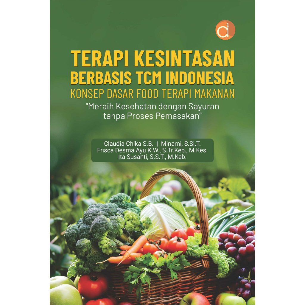 Indonesian TCM Based Intelligence Therapy Book Basic Concepts of Food ...