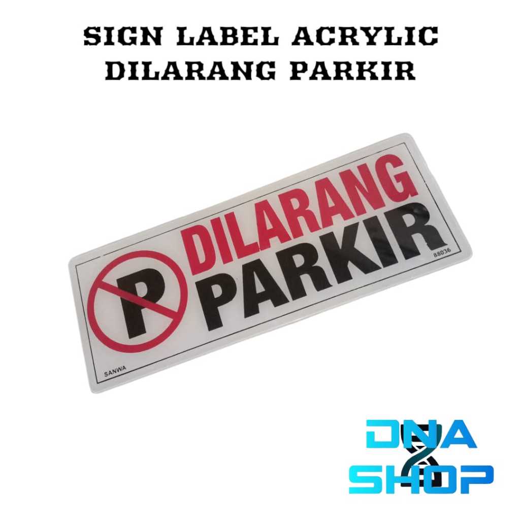 Acrylic label sign DO NOT PARKING sign board instructions warning board ...