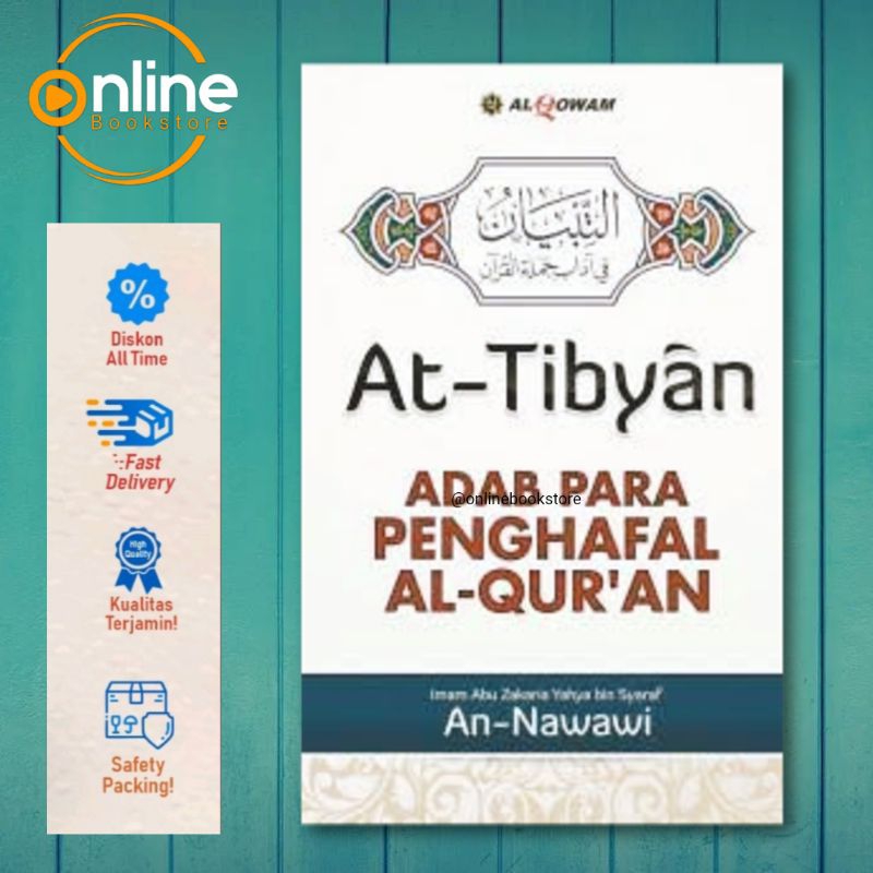 At-tibyan Book (Adab of the Memorizers of the Qur'an - Imam Nawawi ...