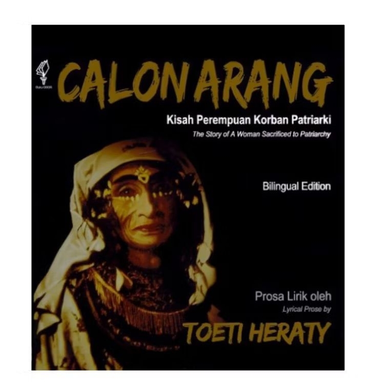 Calon Arang; The Story of a Woman Victim of Patriarchy - Toeti Heraty ...