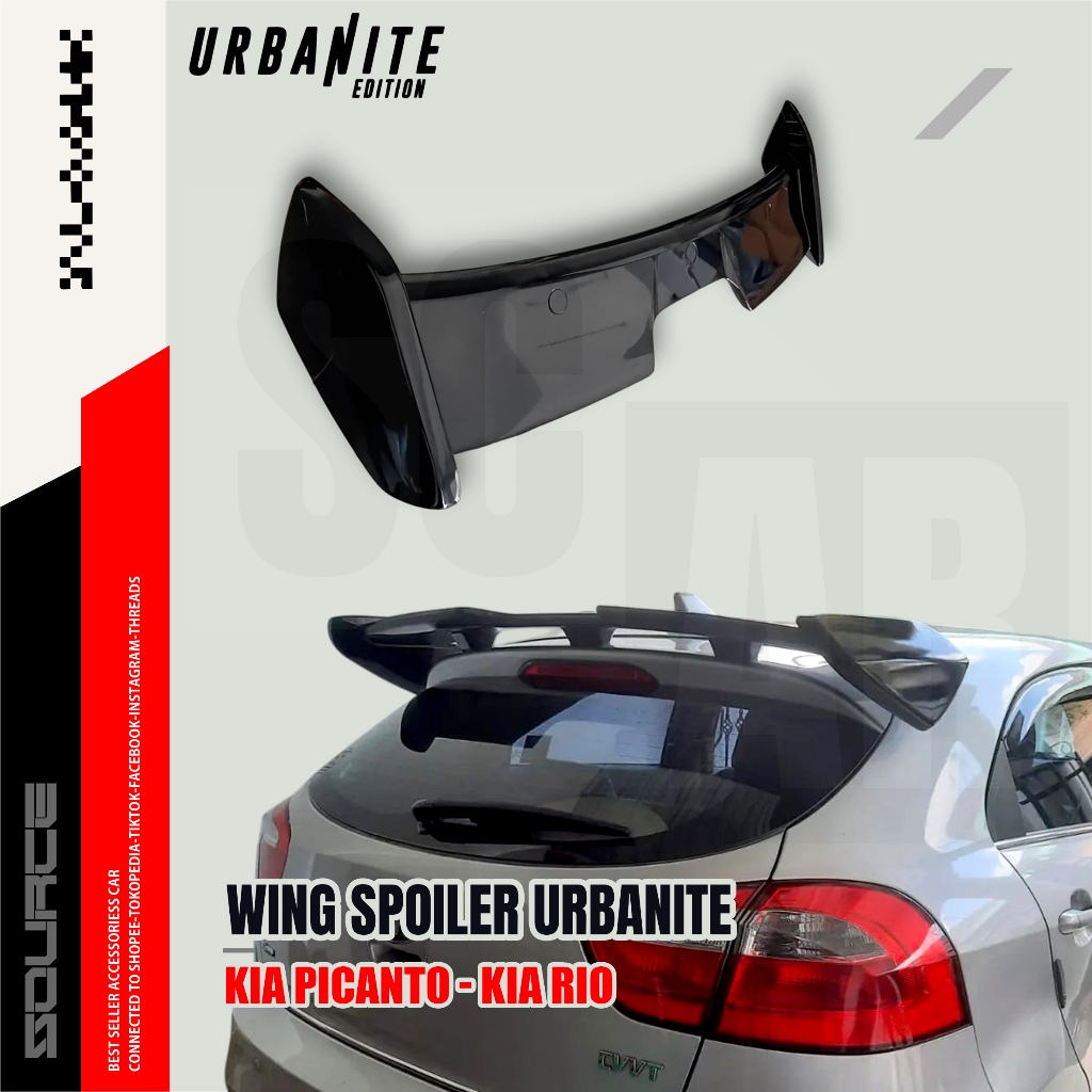 URBANITE REAR WING SPOILER - KIA RIO - KIA PICANTO | Shopee Malaysia