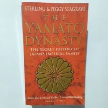 Imported book The Yamato Dynasty - The Secret History Of Japan's ...