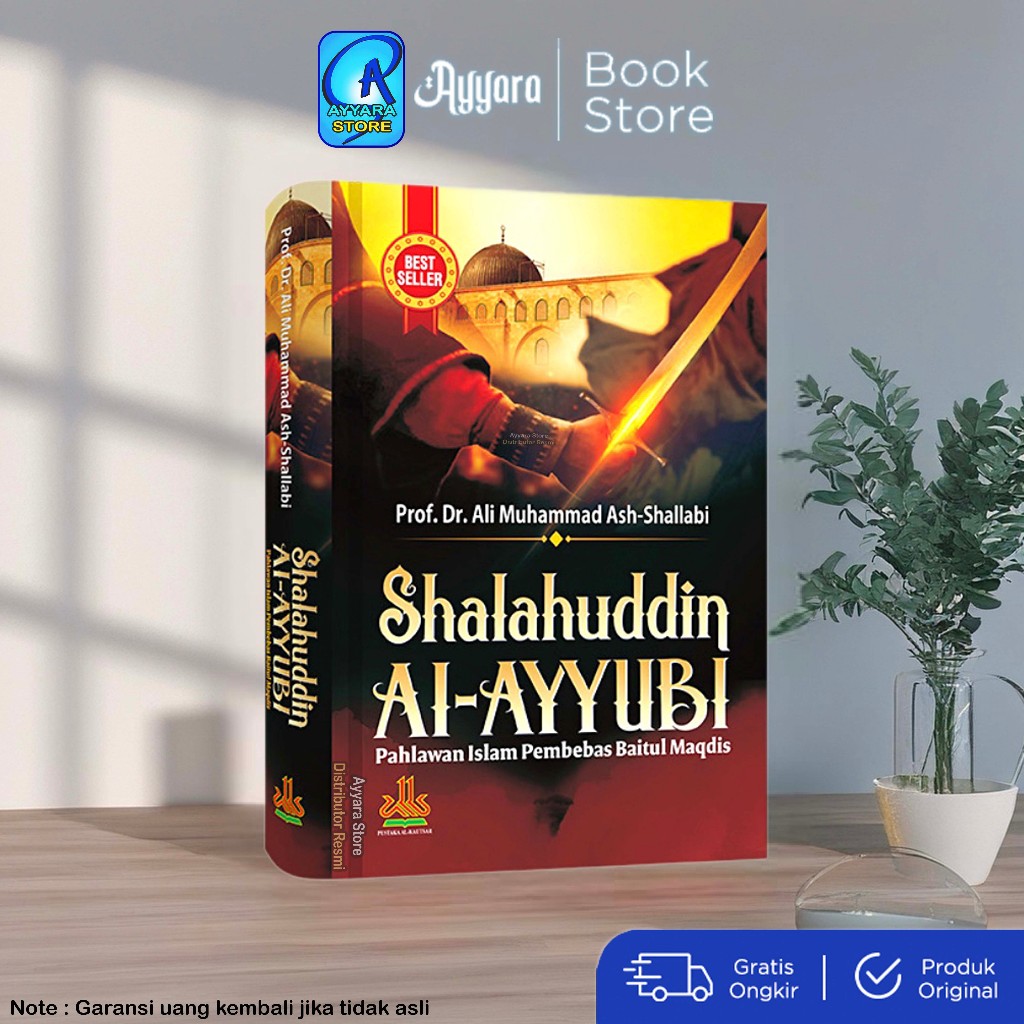 Saladin Al-Ayyubi - Prof. Dr. Ali Muhammad Ash-Sullabi - Al Kautsar ...