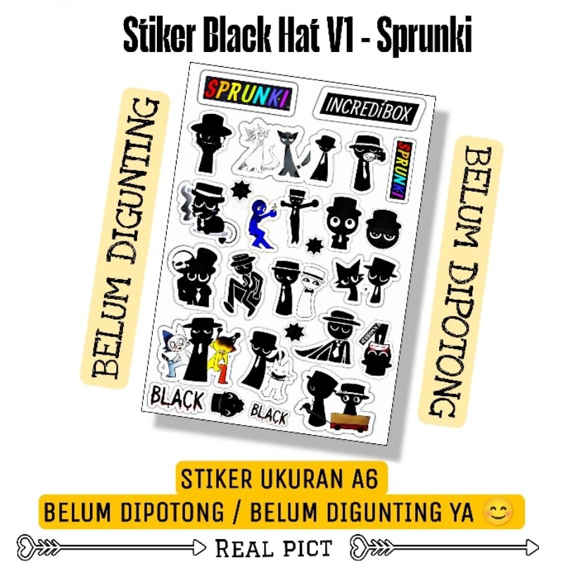 Black HAT V1 SPRUNKI STICKER / UNCUTOR STICKER VINYL MATERIAL SIZE A6 ...