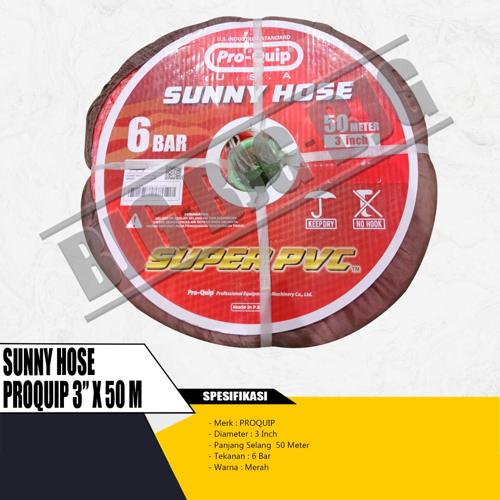 BaiANG WATER HOSE / SUNNY HOSE PROQUIP 3 INCH X 50 METER - 6 BAR PVC ...