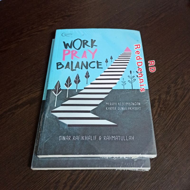 Work Pray Balance: Achieving a Career Balance in the Hereafter - Dinar ...