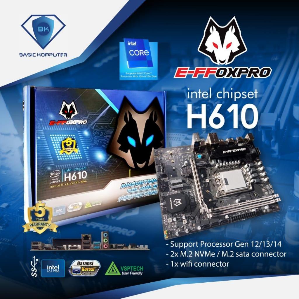 Effoxpro H610M Motherboard ( LGA1700 / H610 / DDR4 ) H610 E-ffoxpro ...