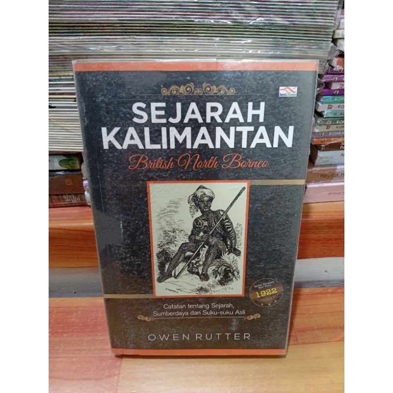 Original BOOK HISTORY OF KALIMANTAN BRITISH NORTH BORNEO NOTES ABOUT ...