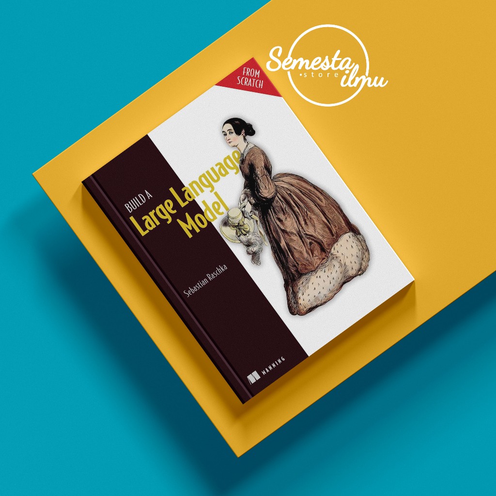 Build a Large Language Model From Scratch By Sebastian Raschka | Shopee ...