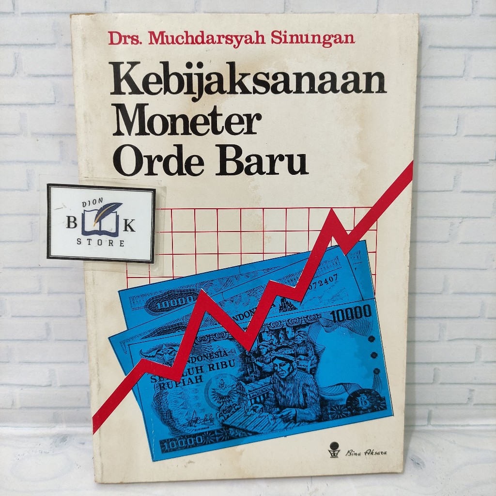 (ORIGINAL) New Order Monetary Wisdom Book (Drs. Muchdarsyah Sinungan ...