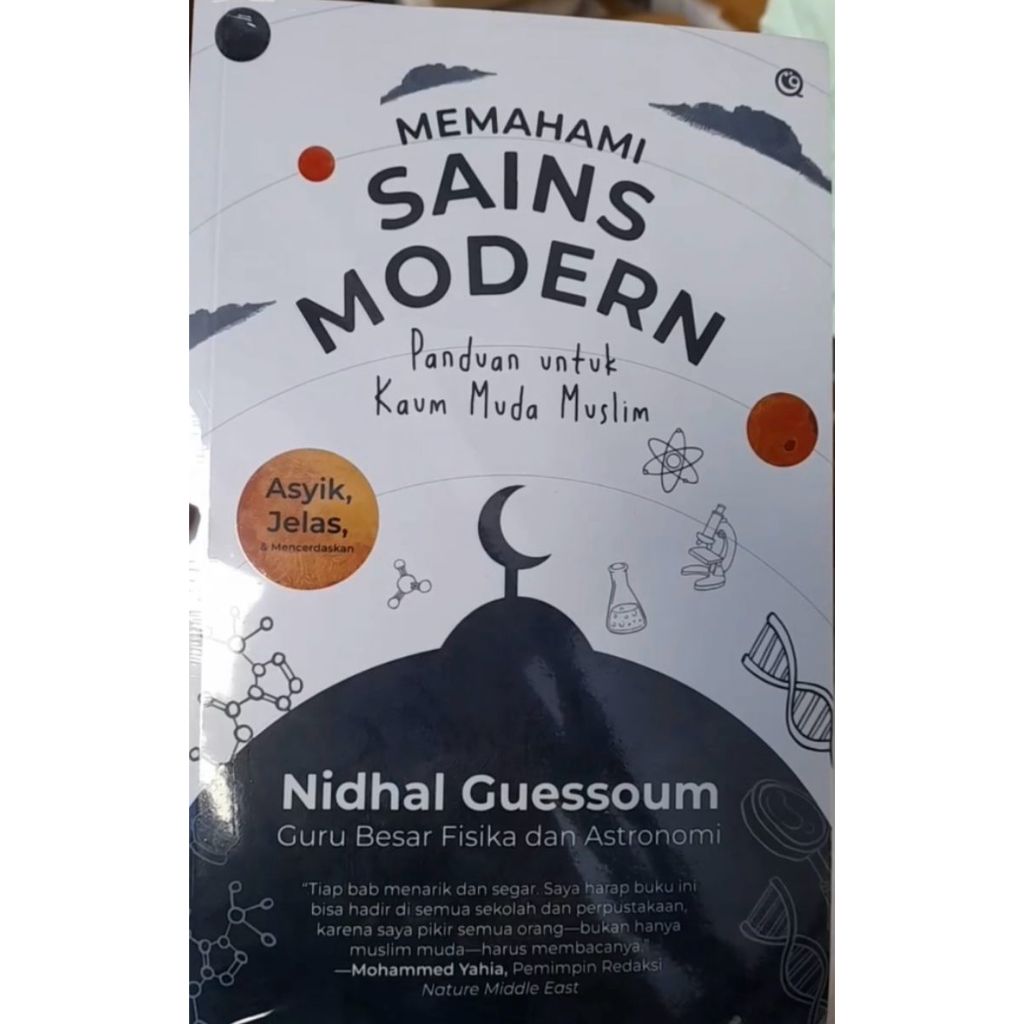 Understanding Modern Science Guide for Young Muslims - Nidhal Guessoum ...
