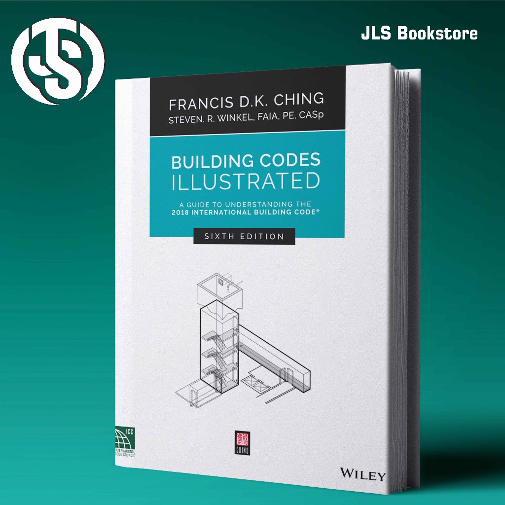 Building Codes Illustrated, Sixth Edition (Francis D. K. Ching, Steven ...