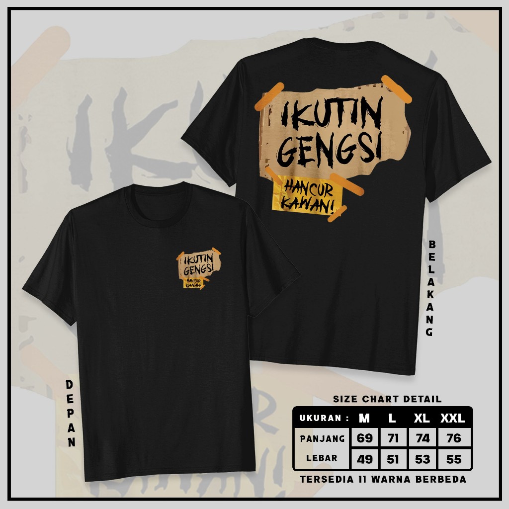 Kaos KATA IKUTIN GENGSI DESTROYED FRONT BACK NEWEST VIRAL - AVAILABLE ...